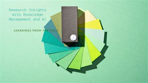 8 Insights On Knowledge Management Systems And The Application Of Ai