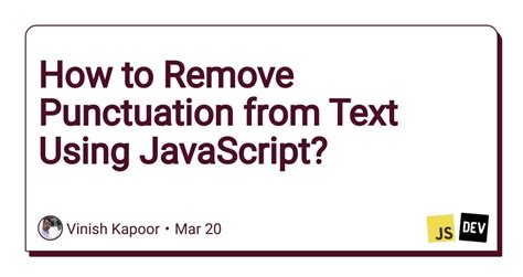 How To Remove Punctuation From Text Using Javascript Rdevto