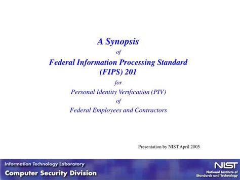 Ppt A Synopsis Of Federal Information Processing Standard Fips 201