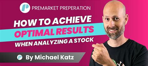 How To Analyze A Stock For Optimal Results In Day Trading Part
