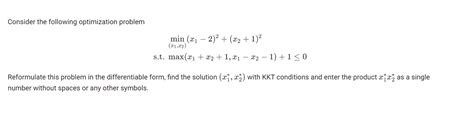 Solved Consider The Following Optimization Problem Min X Chegg