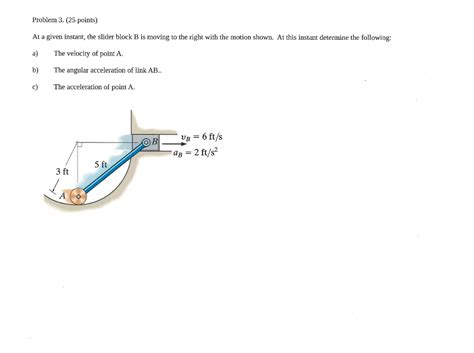 At A Given Instant The Slider Block B Is Moving To Chegg