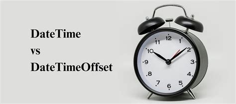 Why Mixing Datetime And Datetimeoffset In Net Can Cause Time