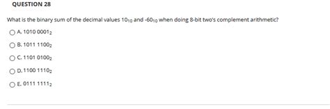 Solved Question 28 What Is The Binary Sum Of The Decimal