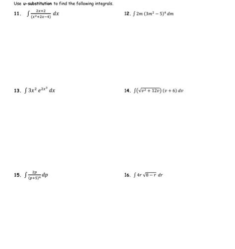 Solved Use U Substitution To Find The Following Integrals Chegg Com