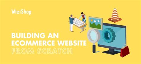 How To Build An Ecommerce Website From Scratch In 2024
