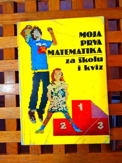 Moja Prva Matematika Za školu I Kviz J P Perške Dane Klepić