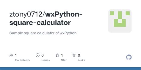 Github Ztony0712wxpython Square Calculator Sample Square Calculator Github Ztony0712wxpython Square Calculator Sample Square Calculator