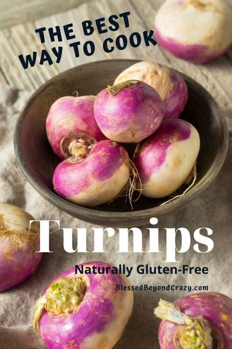 The Best Way To Cook Turnips Naturally Gluten Free Recipe Gluten