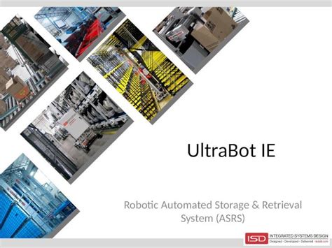 Pptx Ultrabot Ie Robotic Automated Storage And Retrieval System Asrs Dokumen Tips