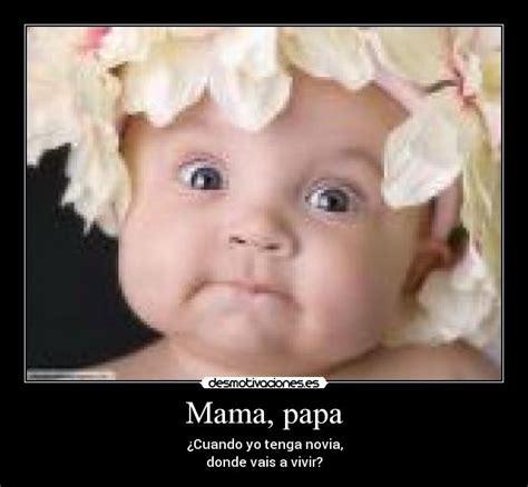 Mama Papa Desmotivaciones