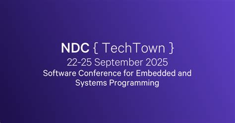 Call For Papers Ndc Techtown 2025 Software Conference For Embedded