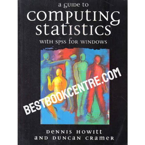 A Guide To Computing Statistics With Spss For Windowa Book At Best Book