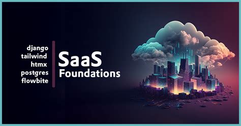 SaaS Foundations Courses Codingforentrepreneurs