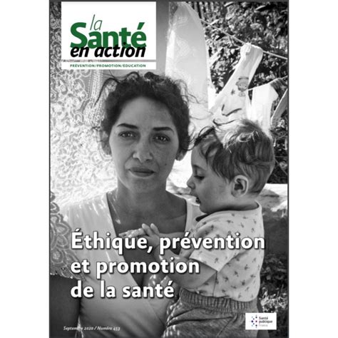 Éthique Prévention Et Promotion De La Santé La Santé En Action