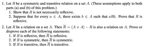 solved 1 let r be a symmetric and transitive relation on a