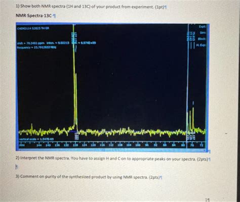 Show Both NMR Spectra H And C Of Your Chegg Com