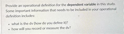Solved Provide An Operational Definition For The Dependent