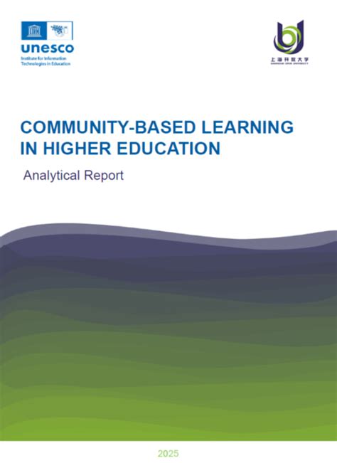 Analytical Report “community Based Learning In Higher Education” Has Been Published Unesco Iite Analytical Report “community Based Learning In Higher Education” Has Been Published Unesco Iite