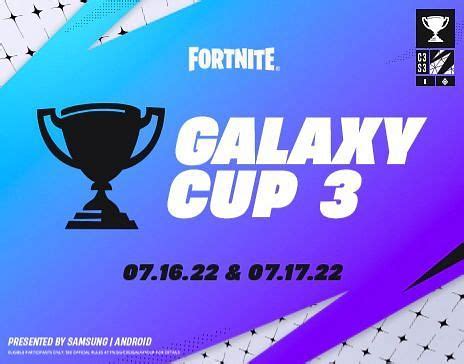 Fortnite Galaxy Cup 2022 Start Date How To Participate Free