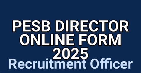 Pesb Director Online Form 2025