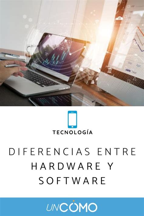 diferencias entre hardware y software software ordenador hardware