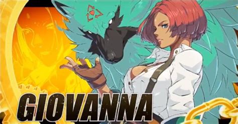 Giovanna Revealed As Guilty Gear Strives Latest Character Mito Anji