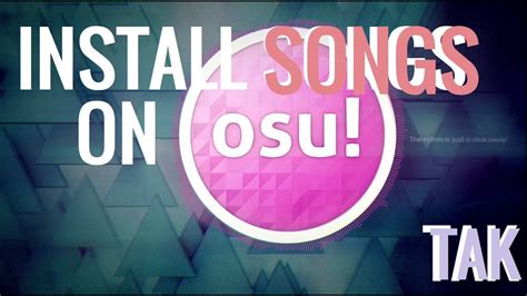 Osu How To Install Musics Youtube