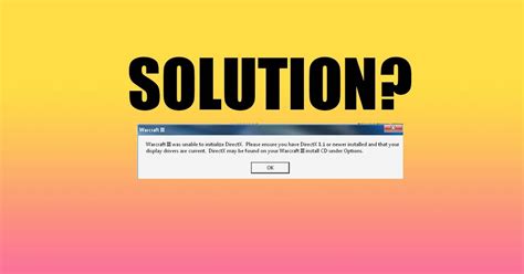 How To Fix Unable To Initialize Directx In Warcraft Frozen Throne Solved Mabzicle