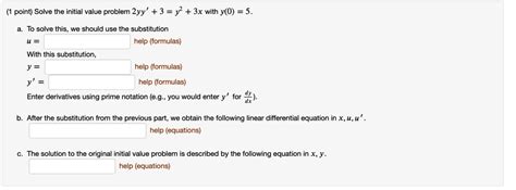1 point solve the initial value problem 2yy 3 y 2 3x with y 0