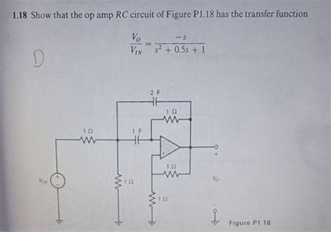 Solved 1 18 Show That The Op RC Circuit Of Figure P1