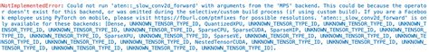NotImplementedError Could Not Run Aten Slow Conv2d Forward With