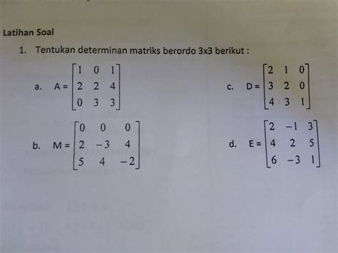 Tentukan Determinan Dari Matriks A Sinau
