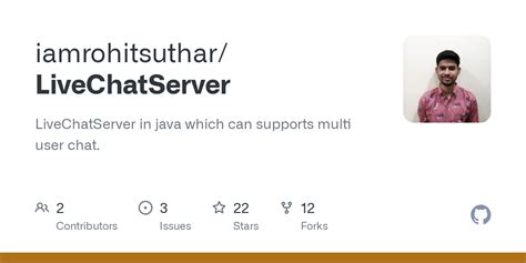 GitHub Iamrohitsuthar LiveChatServer LiveChatServer In Java Which Can Supports Multi User Chat