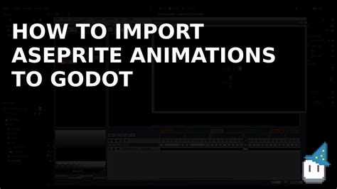 How To Import Aseprite Animations To Godot Aseprite Wizard 40 Youtube