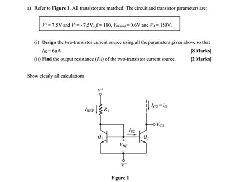 solved a refer to figure 1 all transistor are matched the circuit