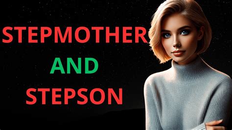 Secret Love The Stepmother And The Young Man Stepmom Infidelity