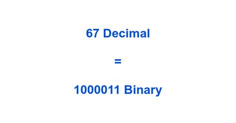 67 In Binary How To Convert 67 To Binary