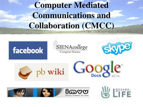 Ppt Computer Mediated Communications And Collaboration Cmcc Powerpoint Presentation Id 1688424