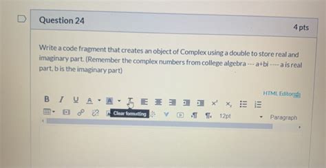solved question 24 4 pts write a code fragment that creates