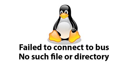 Failed to connect to bus No such file or directory Martinův život