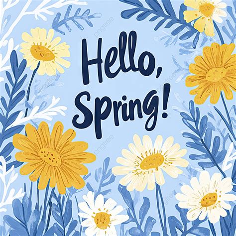 파란색 배경에 꽃과 민들레가있는 봄 텍스트 안녕하세요 꽃들 안녕하세요 봄 텍스트 배경 일러스트 및 사진 무료 다운로드 Pngtree