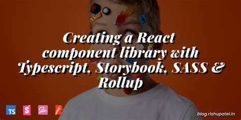 How To Create A React Component Library Using Storybook Typescript