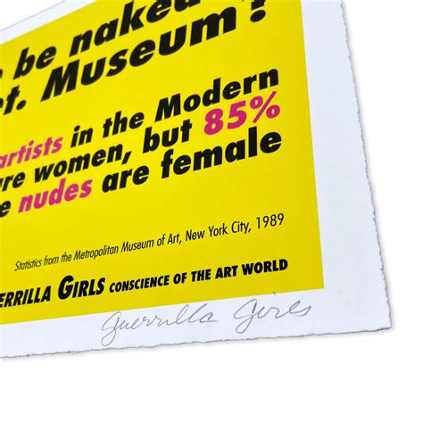 Guerrilla Girls Do Women Have To Be Naked To Get Into The Met Museum