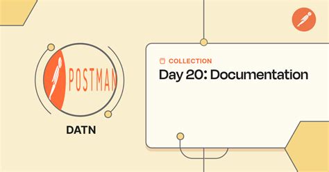 Day 20 Documentation Learn Postman Api Network