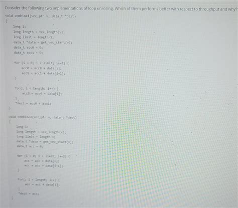 Solved Consider The Following Two Implementations Of Loop Chegg