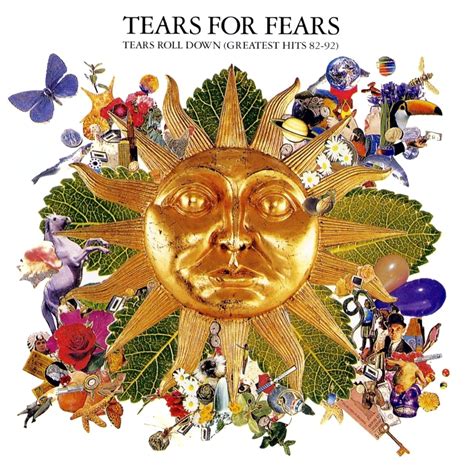 Tears For Fears Tears Roll Down Greatest Hits 82 92 Lyrics And