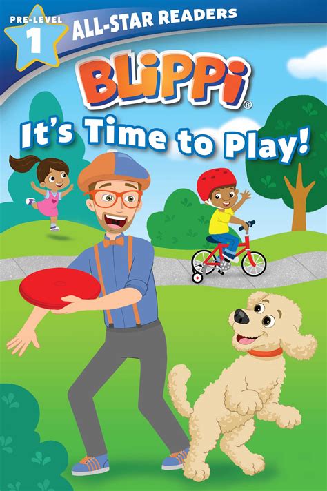 Blippi Its Time To Play All Star Reader Pre Level 1 Paperback