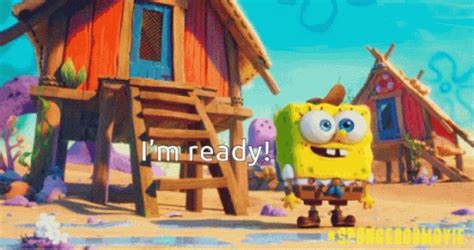 Im Ready Spongebob Gif Im Ready Spongebob Spongebob Movie Discover