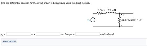 Solved Find The Differential Equation For The Circuit Shown